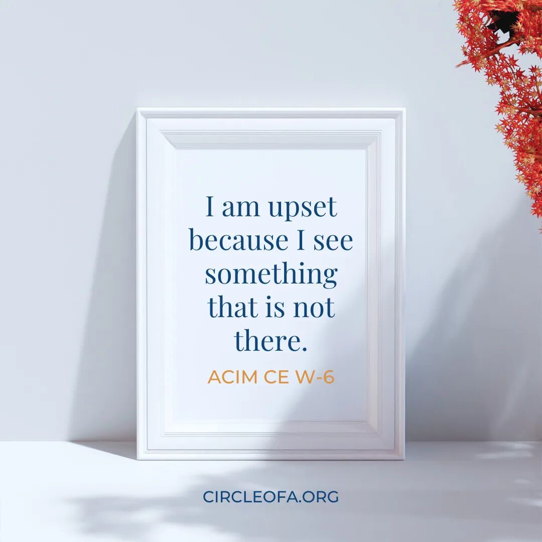 Lesson 6: I am upset because I see something that is not there.