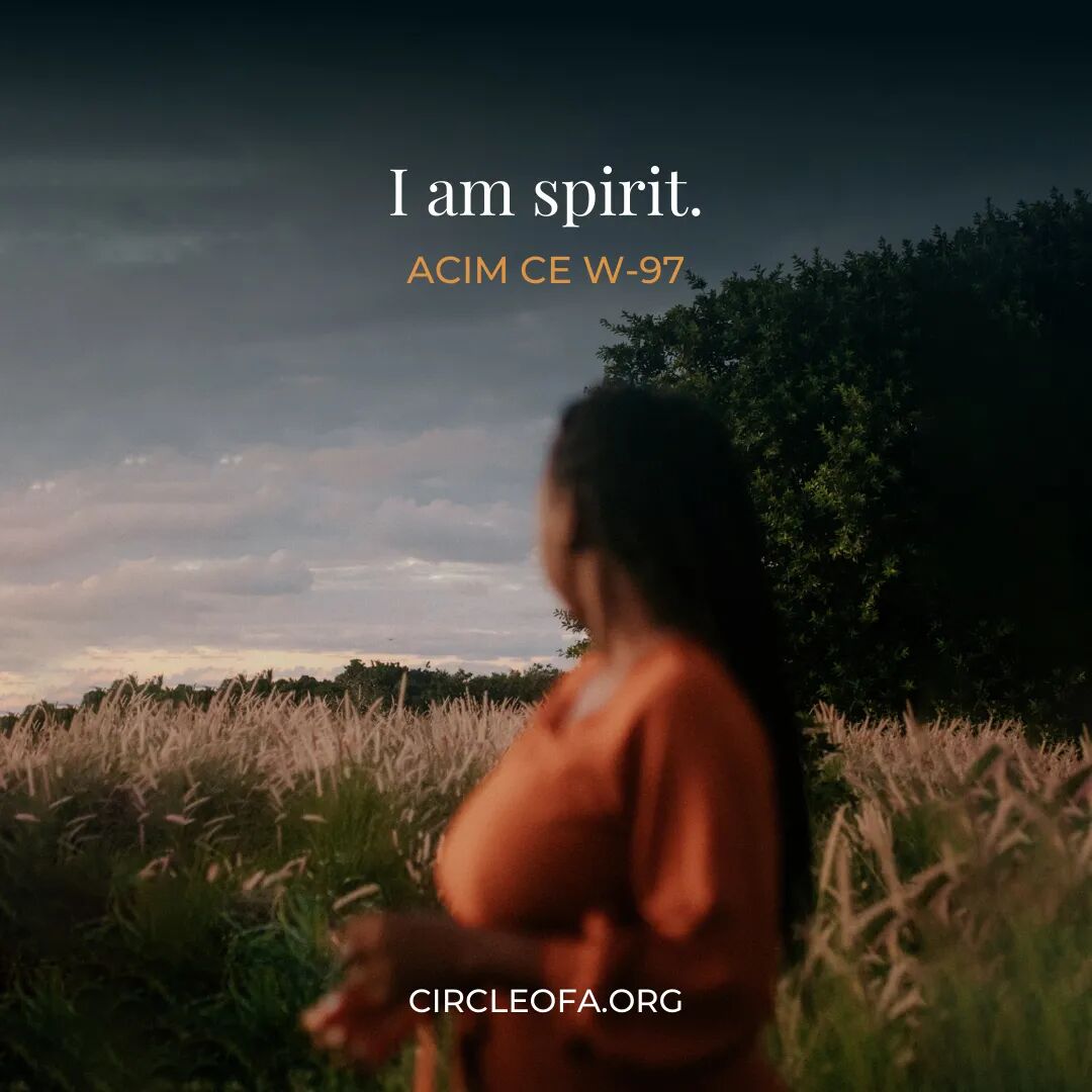Lesson 97: I am spirit.